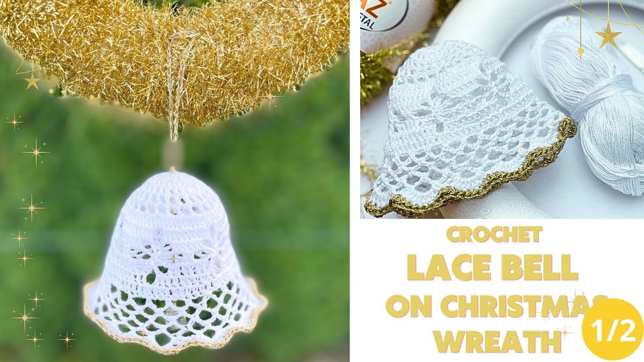 Amazing Crochet Lace Bell on Christmas Wreath Christmas bell for ...
