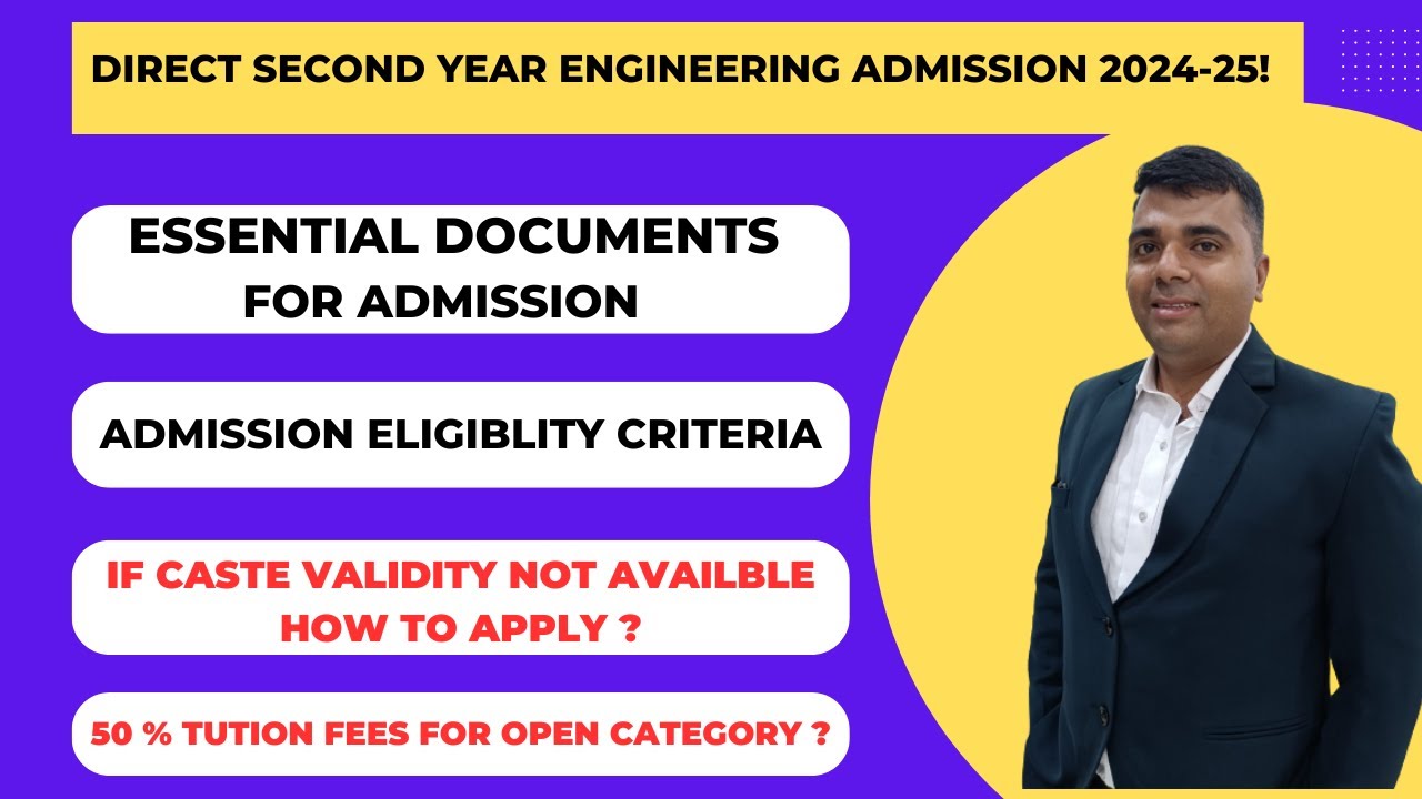 Essential Documents For Direct Second Year Engineering Admission 2024 ...