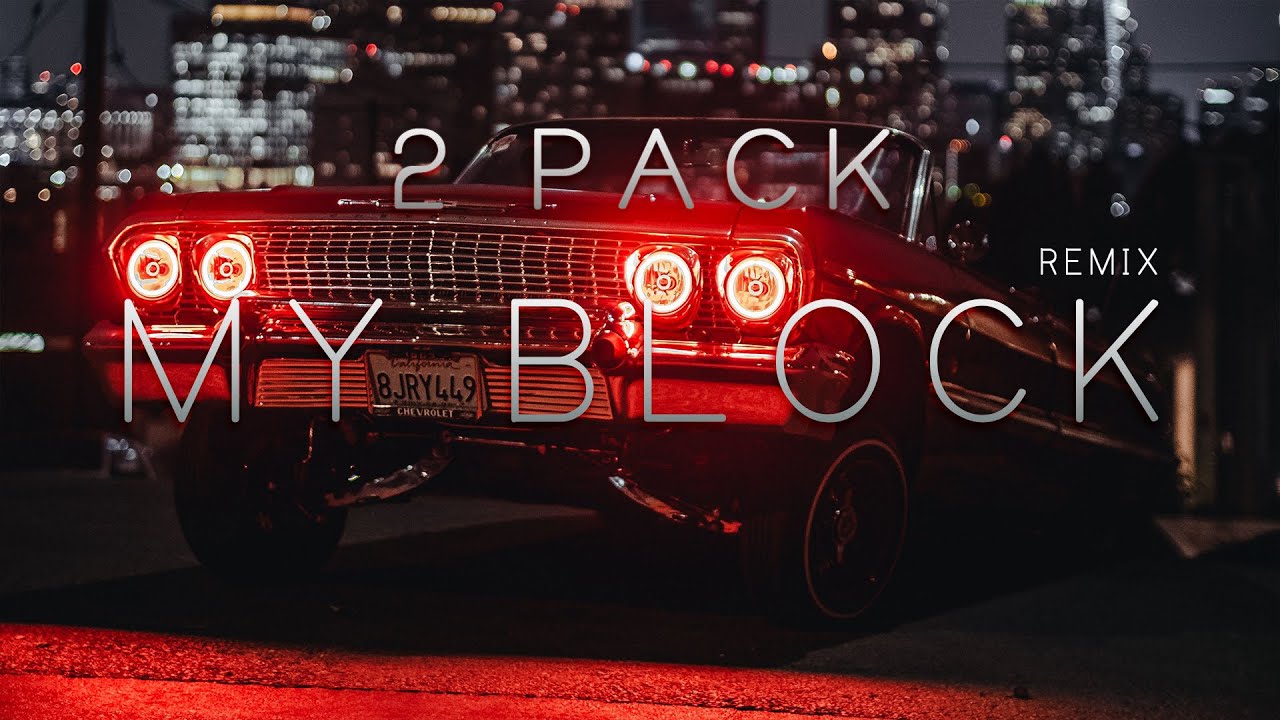 2Pac - My Block (Prodpasban Remix) - YouTube