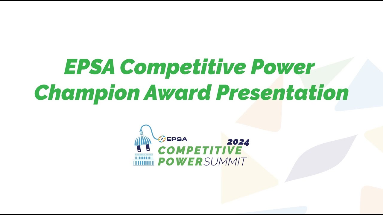 CPS 2024: Competitive Power Champion Award Presentation to former FERC ...