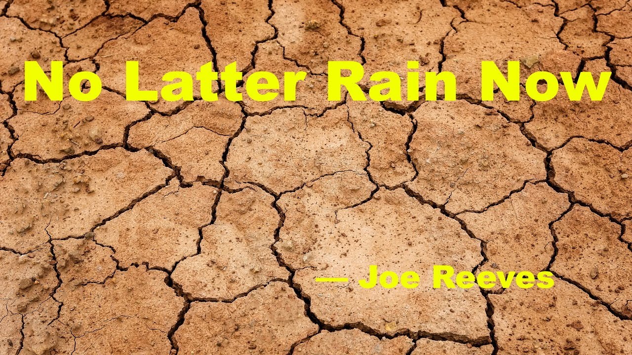 No Latter Rain Now — Joe Reeves - YouTube