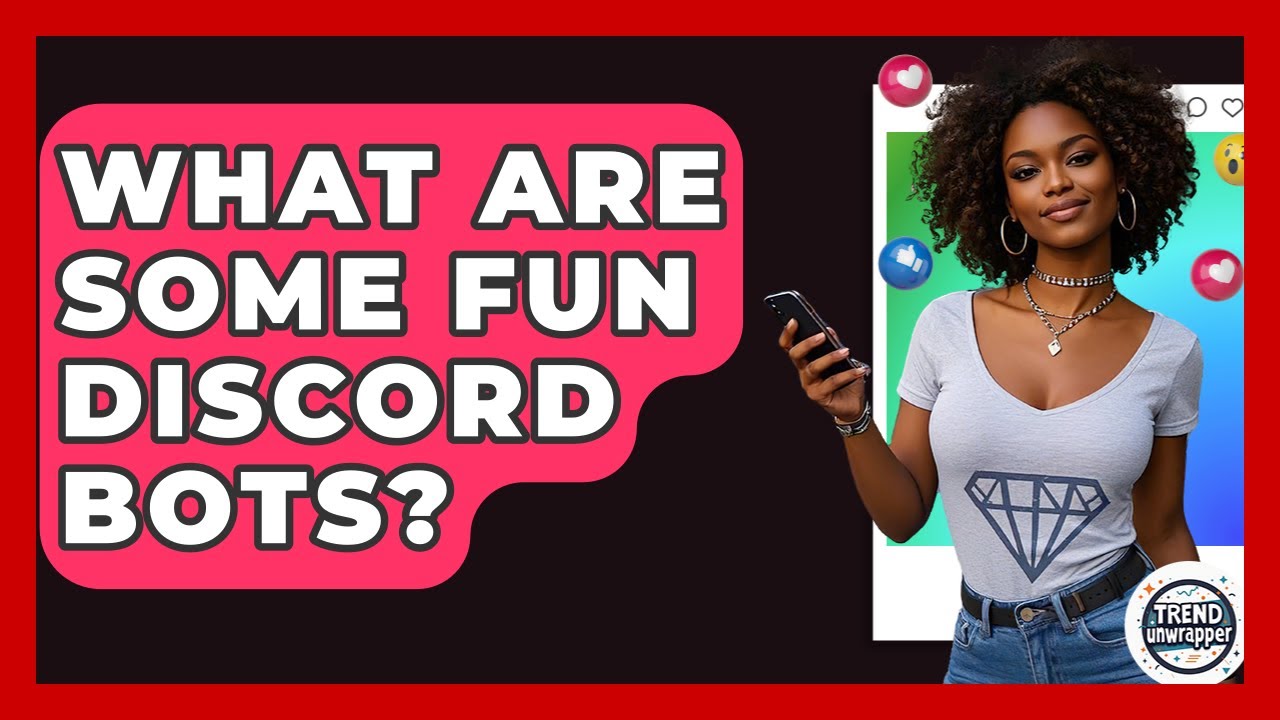 What Are Some Fun Discord Bots? - Trend Unwrapper - YouTube