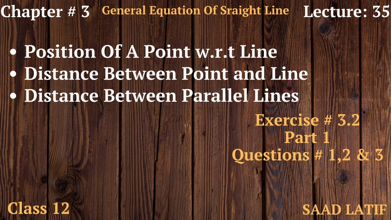 Class 12 Maths | Lecture 35 | Chapter 3 |Position of point wrt Line ...