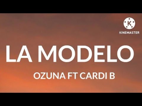 Ozuna - La Modelo (Letra/Lyrics) Ft Cardi B