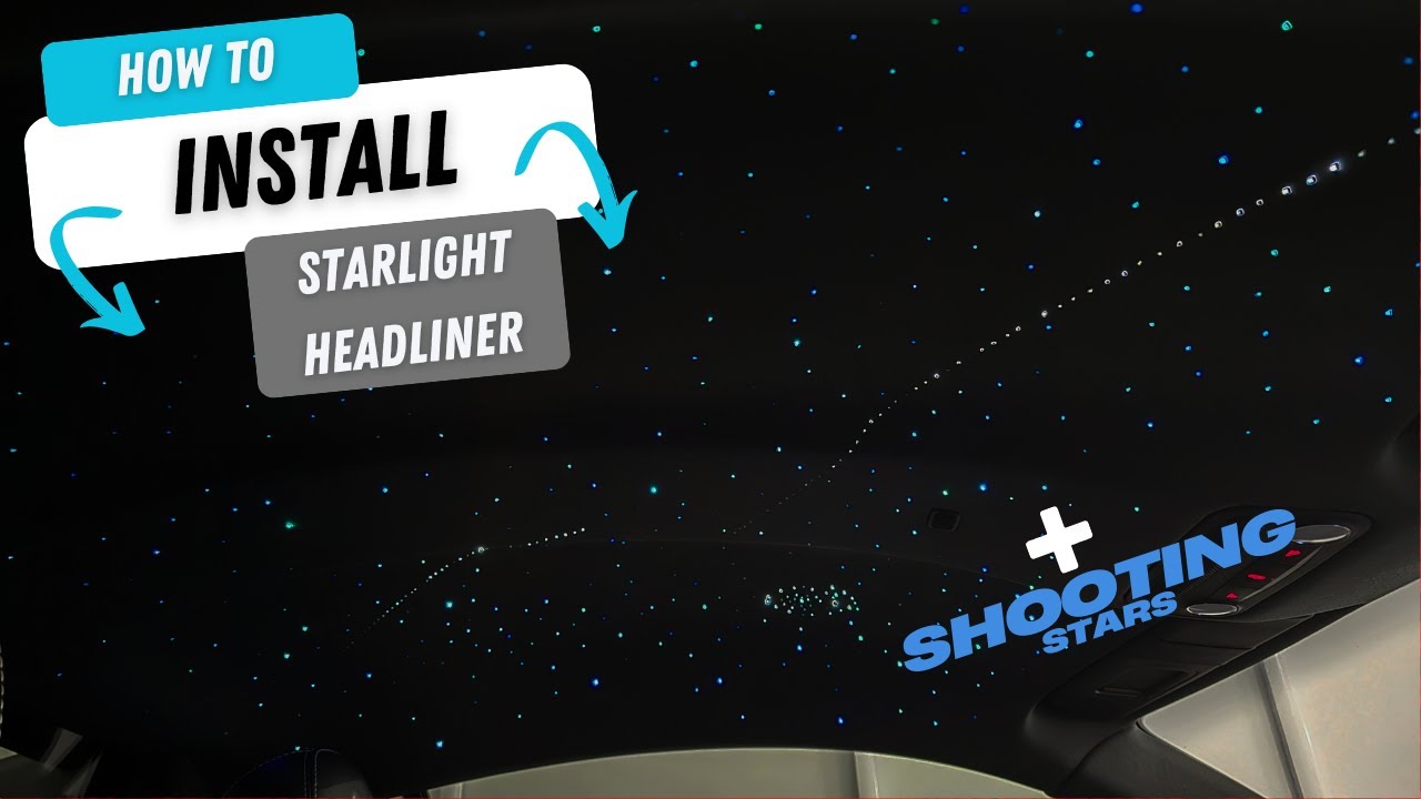 How to install a Starlight Headlining - YouTube
