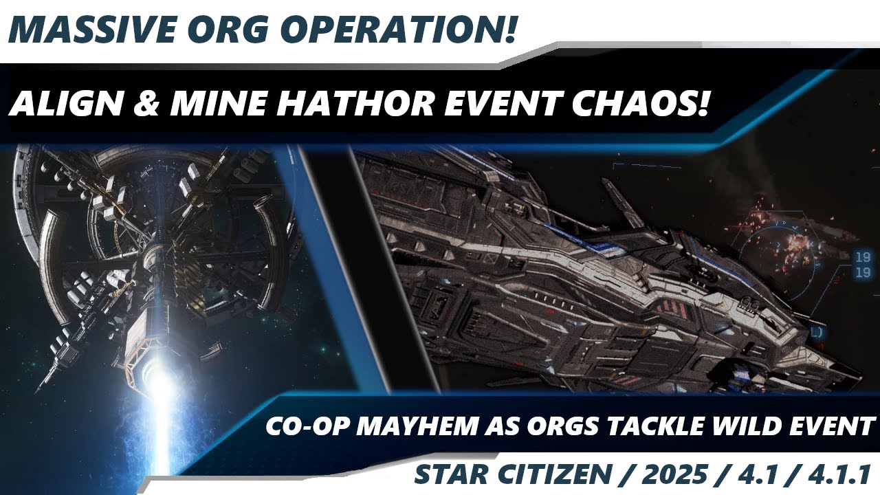 Star Citizen | Massive Org Operation | Full Assault on Align & Mine ...
