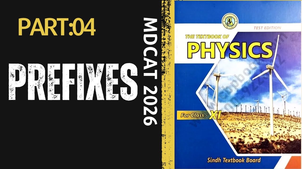 |PART:04|TOPIC:"PREFIXES"|PHYSICS XI'|LECTURE:19|MDCAT 2026| - YouTube