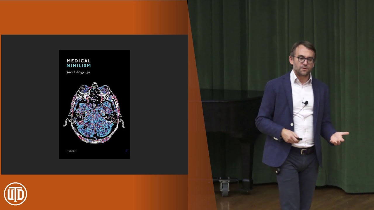 Jacob Stegenga: Medical Nihilism and Gentle Medicine - YouTube