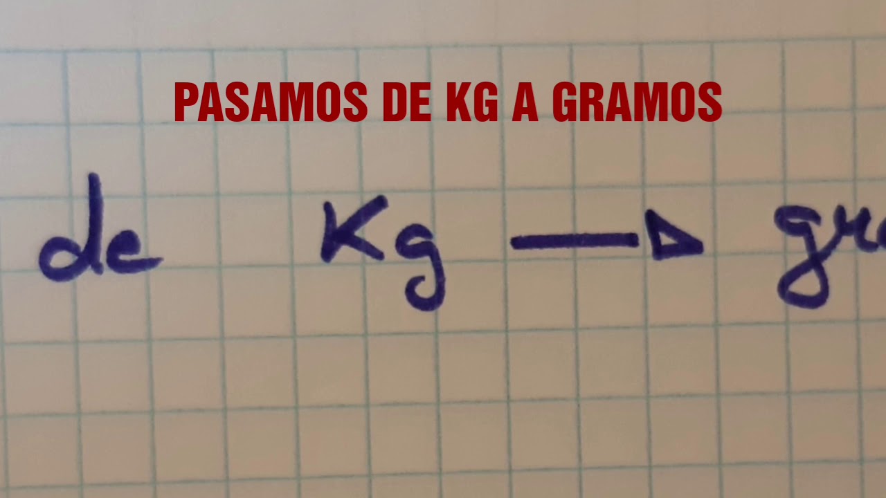 Pasar De Kilogramos A Gramos YouTube Pasar De Kilogramos A Gramos YouTube