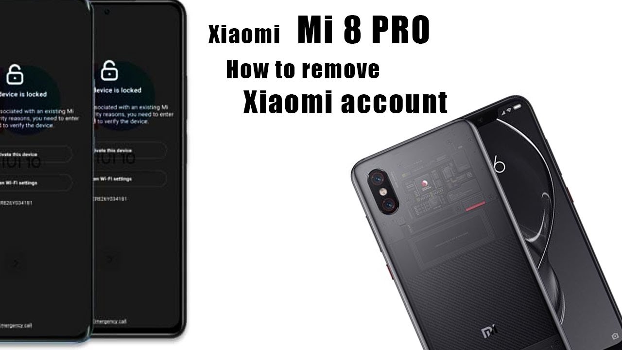 Xiaomi Mi 8 PRO How to Remove Mi Account LOCK Screen Unlock TUTORIAL 11/2023 - YouTube