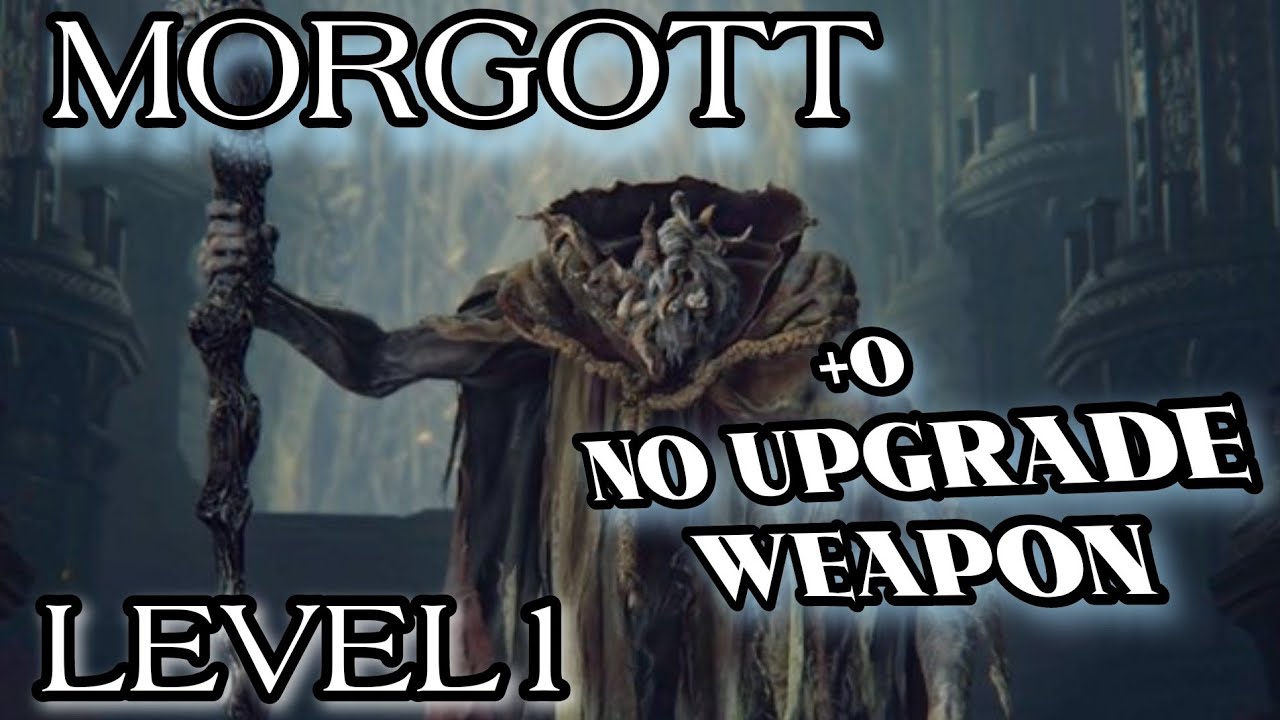 ELDEN RING - MORGOT LEVEL1 +0 NO UPGRADE WEAPON - YouTube