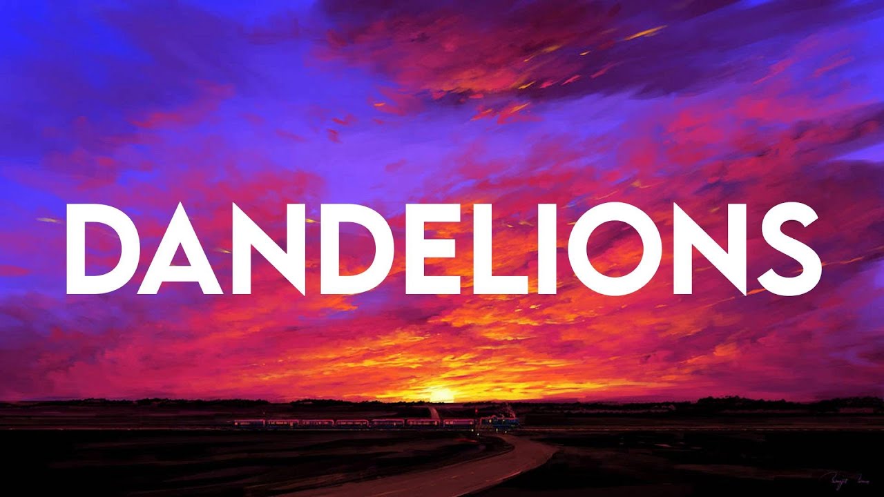 Dandelions - Ruth B. (Lirik) | ZAYN ft. Sia, spring gang , Charlie ...