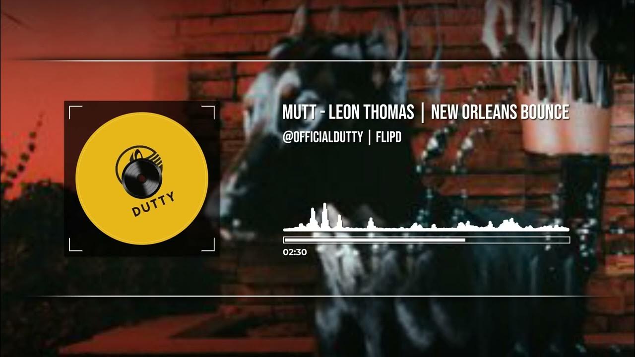 Mutt | NOLA Bounce - YouTube