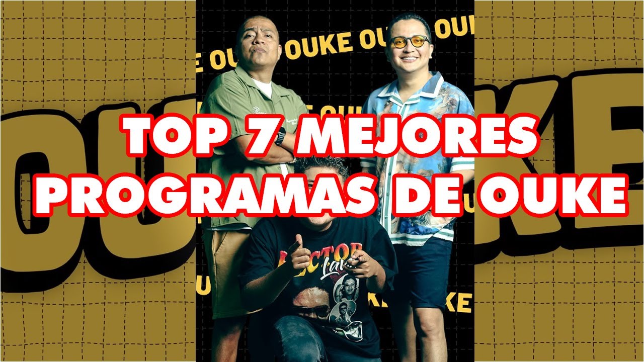 LOS MEJORES PROGRAMAS DE #OUKE (TOP 7) - YouTube