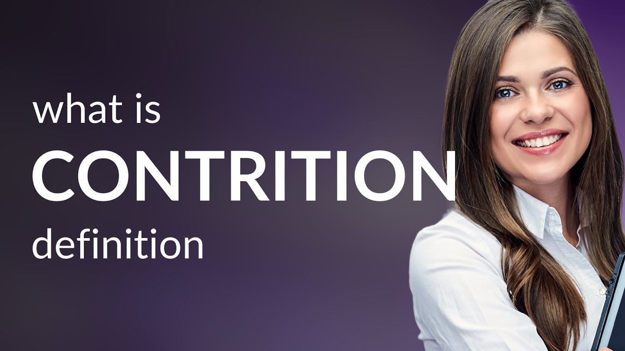 Contrition • CONTRITION meaning - YouTube