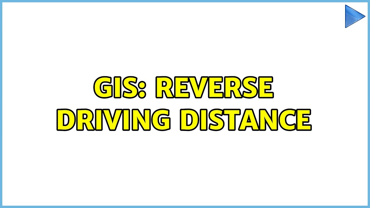 GIS: Reverse driving distance - YouTube
