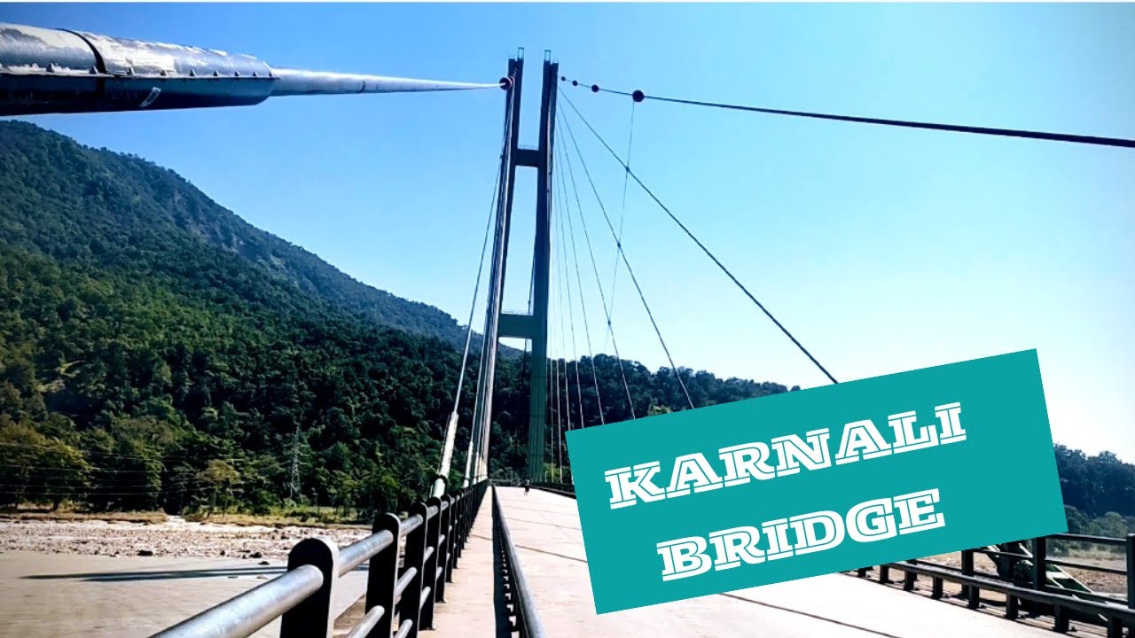 Karnali Bridge । One Pillar Bridge । Far-West Nepal - YouTube