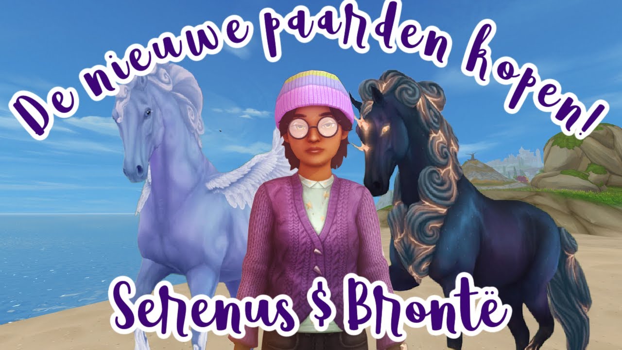 Ik Koop de Nieuwe Paarden in Star Stable! Serenus & Brontë | Phoebe Goldhome - YouTube