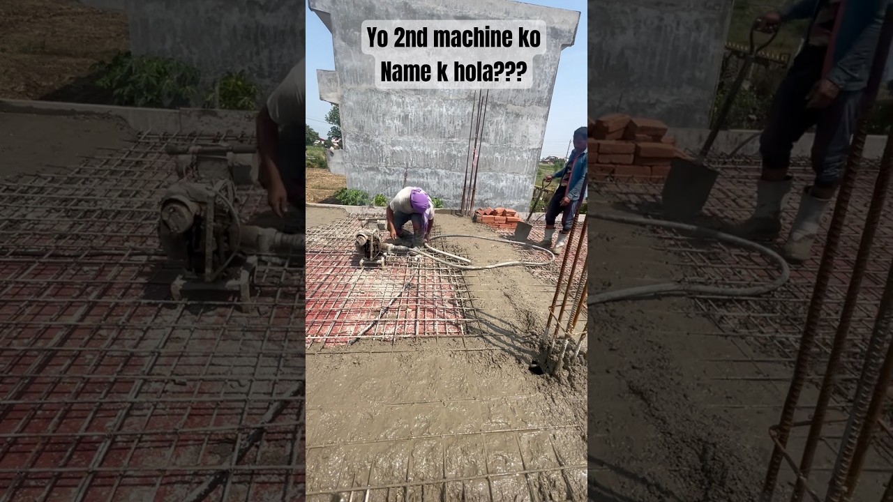 2nd machine ko nam k hola?? Engineer lai sure tha huna parxa hai 😉#vibratoire #civil # ...