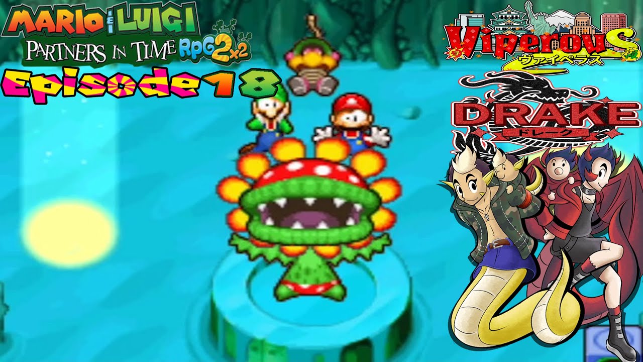 [Viperous & Drake] 🐍🐉 Mario & Luigi Partners in Time マリオ＆ルイージRPG 2X2 ...