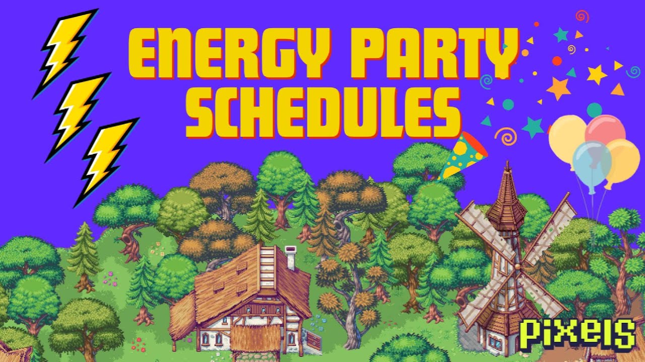 PIXELS - 🚨 ALERT⚡ ENERGY PARTY!!!! PARTY!!!! - YouTube