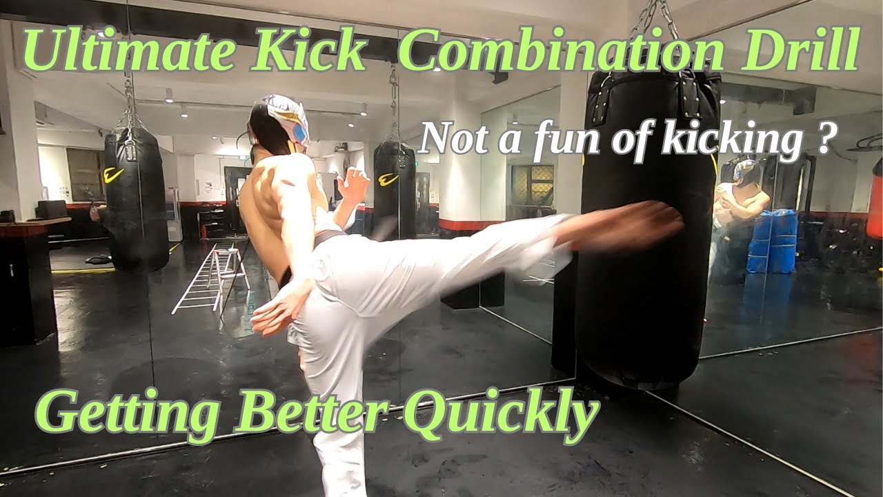 Ultimate Kick Combination Drill / your kick, footwork skills will ...