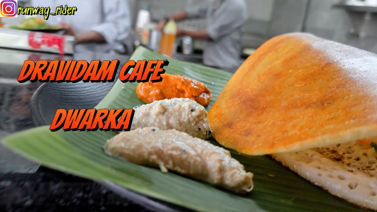 Where to get Best South Indian Food in Delhi | Dravidam Cafe, Dwarka ...