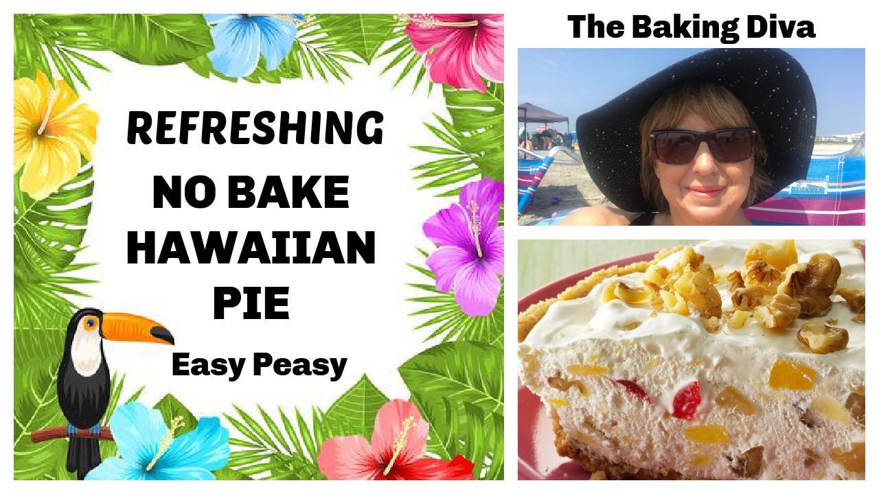 The Best NO BAKE Hawaiian Pie. So Creamy and Delicious! The Easiest Pie ...