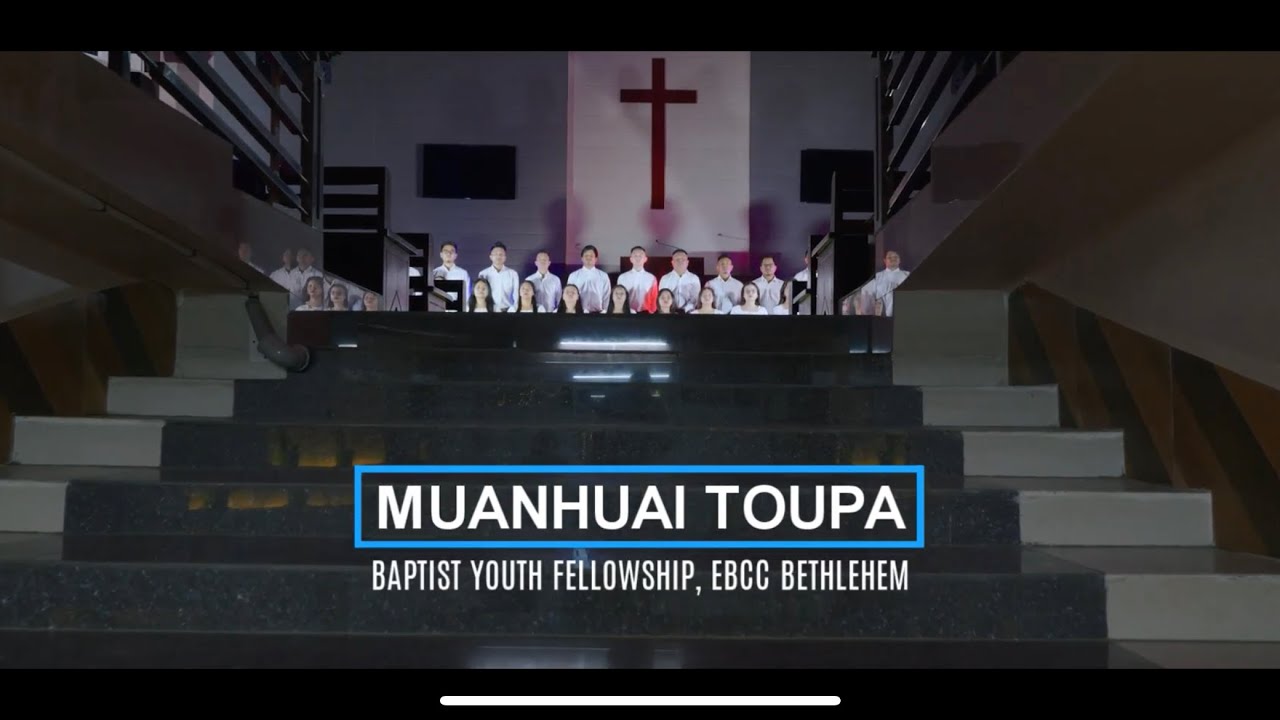 MUANHUAI TOUPA | BYF Bethlehem - YouTube