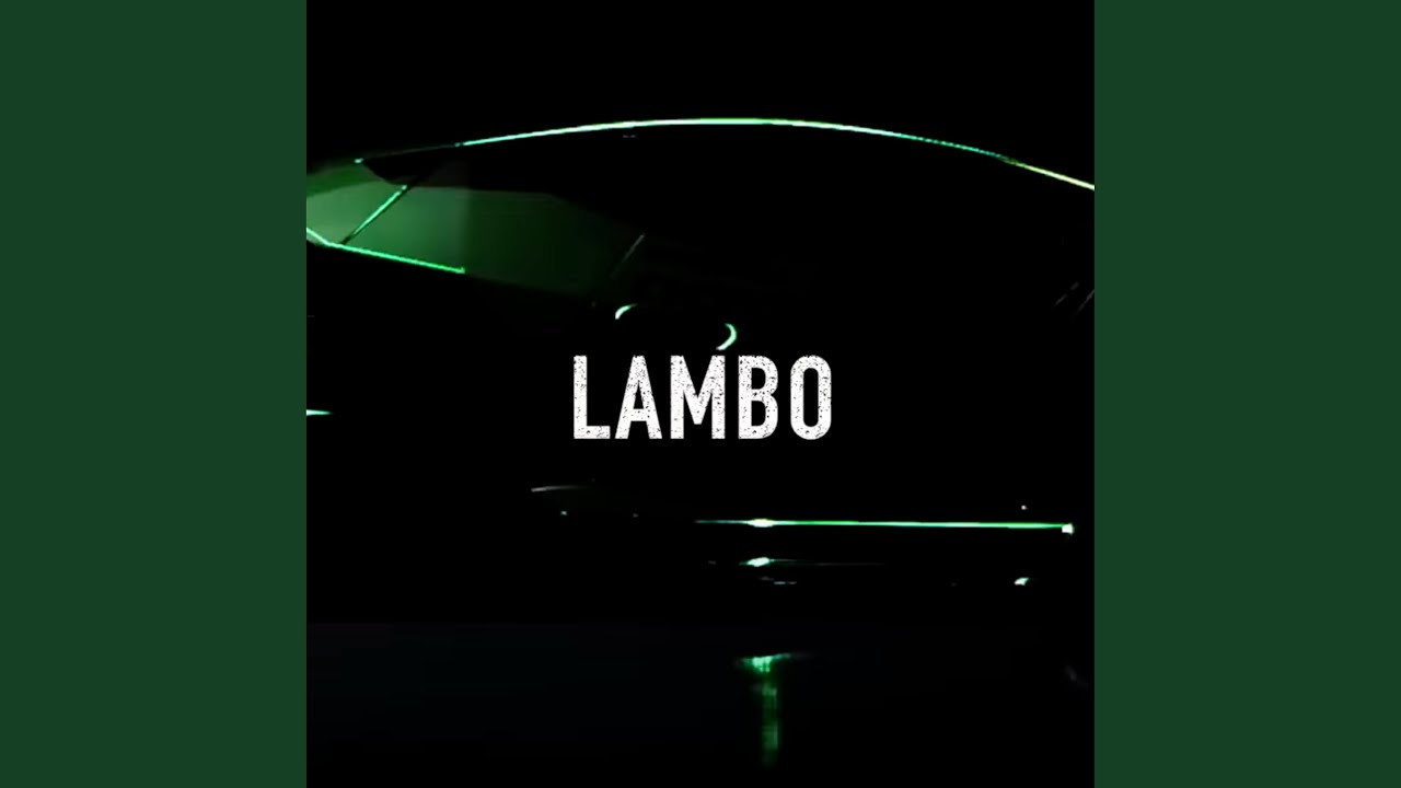 Lambo - YouTube