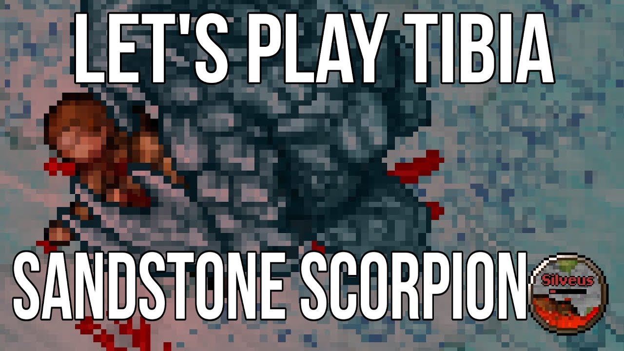 Let's Play Tibia: Taming a Sandstone Scorpion. - YouTube
