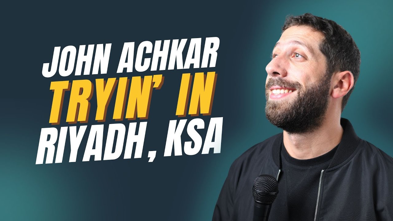 Taiff Accord In Saudi Arabia | John Achkar | Stand Up | جون أشقر - YouTube