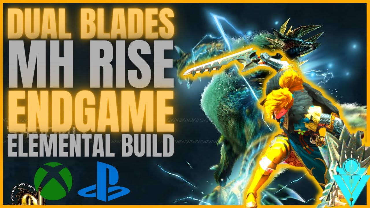 Monster Hunter Rise Build Dual Blade Elemental Build | Xbox Series ...