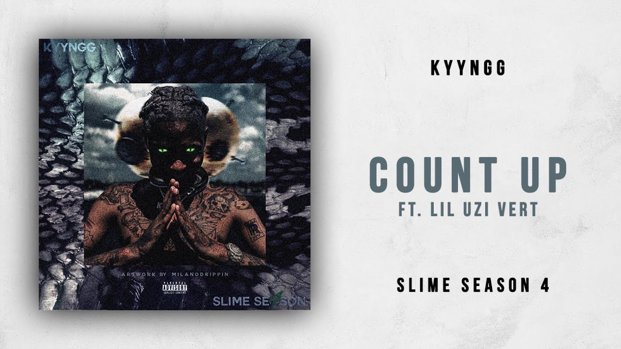 Kyyngg - Count Up Ft. Lil Uzi Vert (Slime Season 4) - YouTube