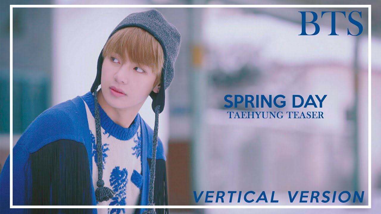 BTS 'Spring Day' V's Teaser (Vertical Version) - YouTube