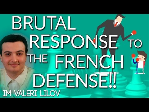 KIA: A Brutal Response to the French Defense - IM Valeri Lilov (Lilov Chess Institute)