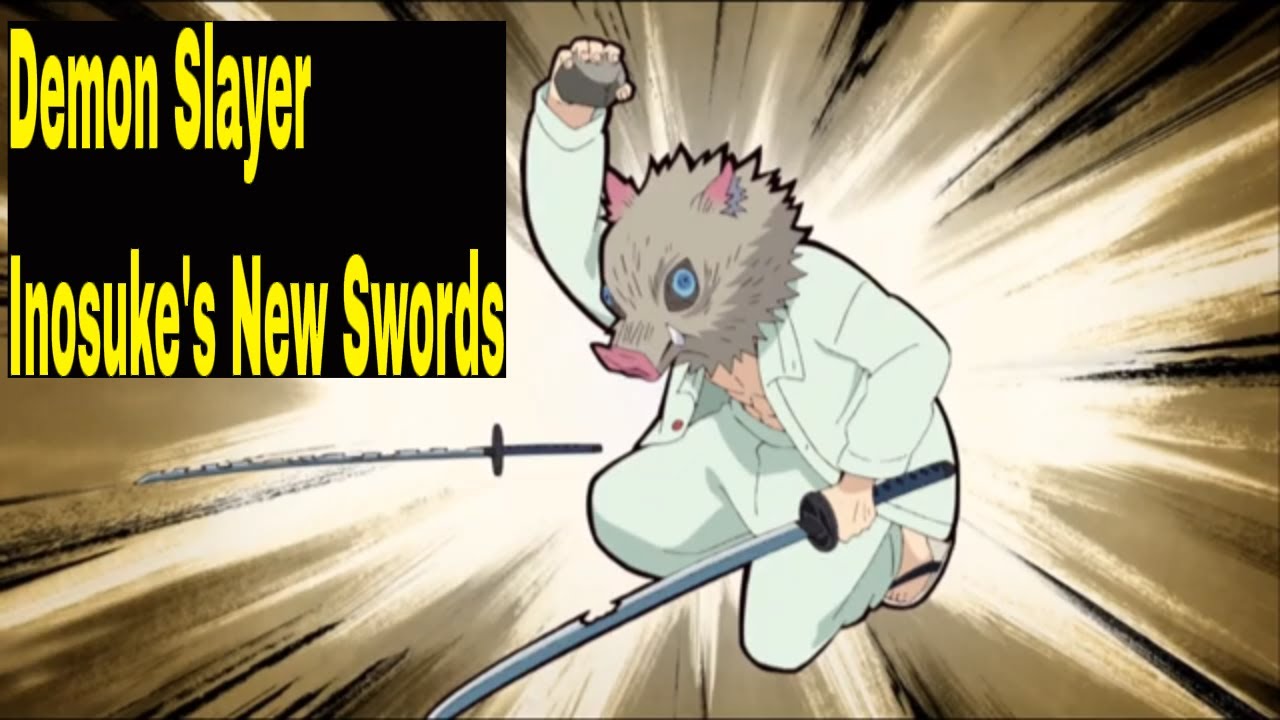 Demon Slayer - Inosuke's New Swords - YouTube