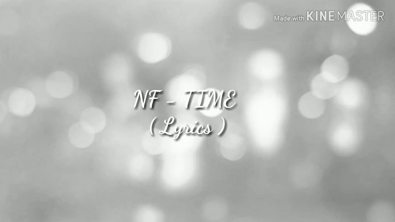 NF - Time (Lyrics) (HD) - YouTube