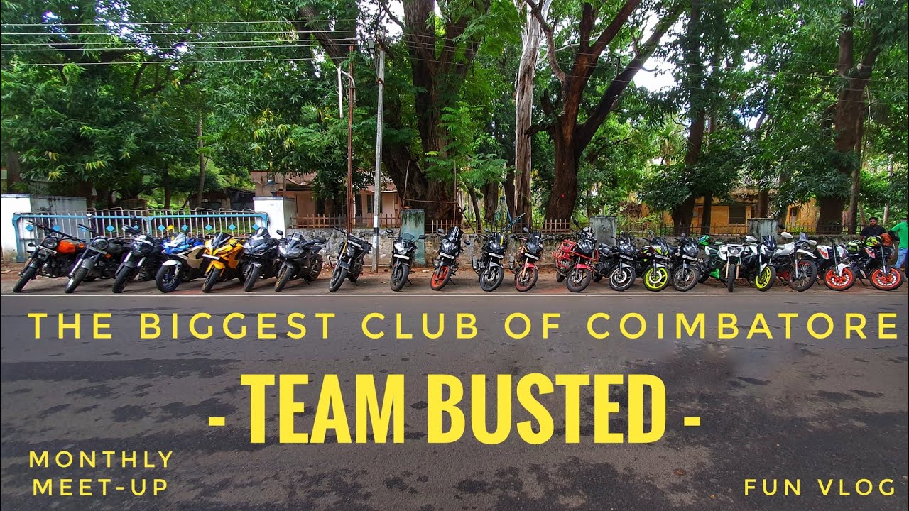 BIGGEST RIDING CLUB OF COIMBATORE | TEAM BUSTED | MEET-UP RIDE | TAMIL ...