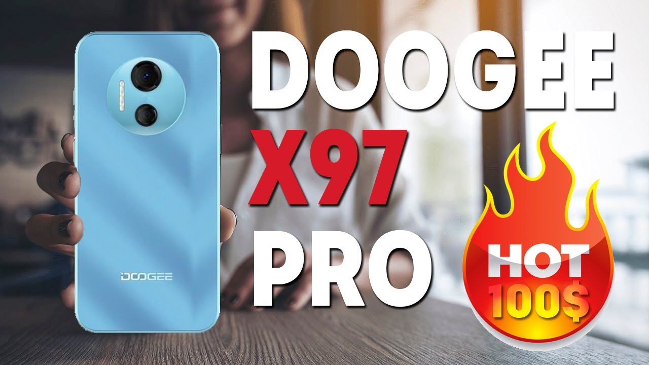 DOOGEE X97 Pro Новый китайский смартфон - YouTube