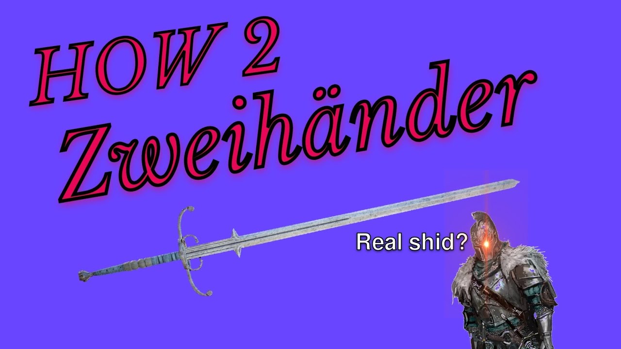 How 2 Zweihänder - YouTube