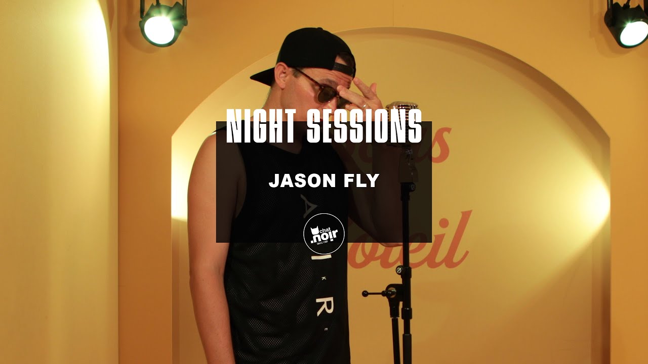 JASON FLY - LE RHÔNE / Night Sessions // Chat Noir all stars - YouTube ...