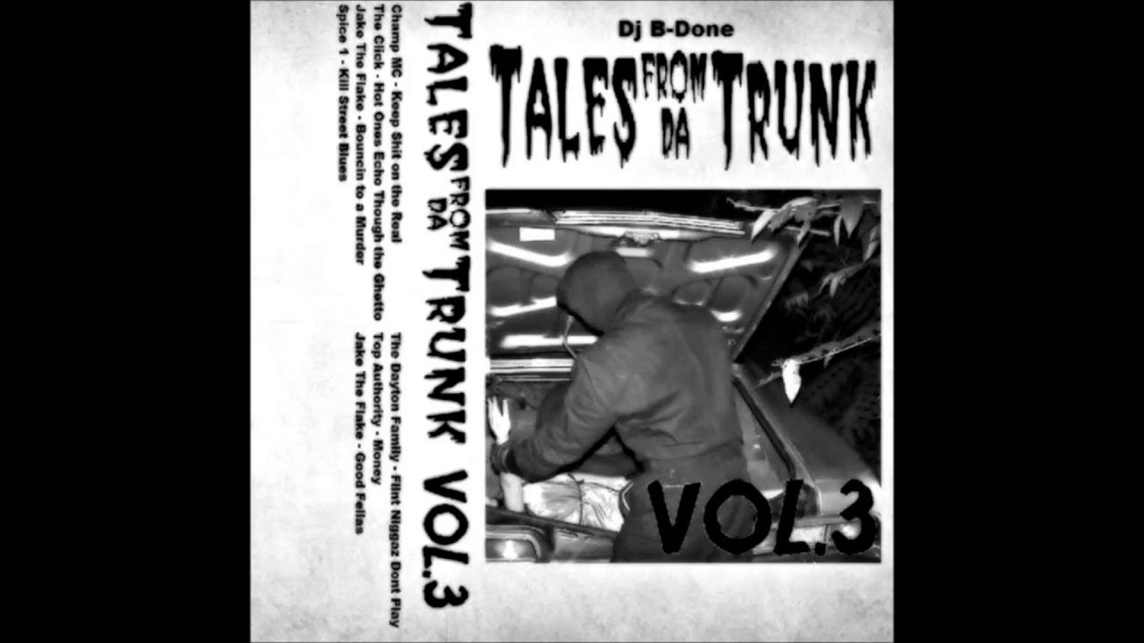 Jake The Flake - Good Fellas (DJ B-Done - Tales From Da Trunk Vol.3 ...