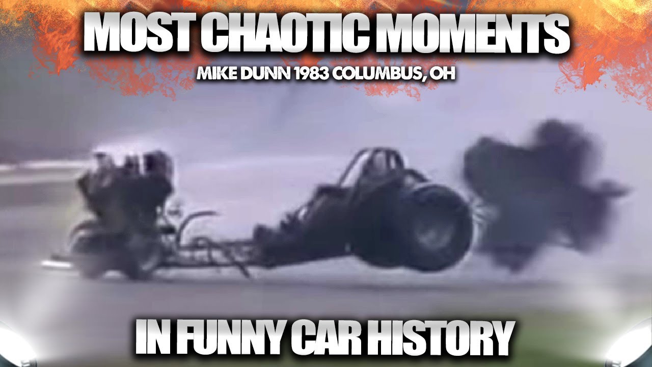 Most Chaotic Moments In Funny Car History! Mike Dunn Rides Out A Wild ...