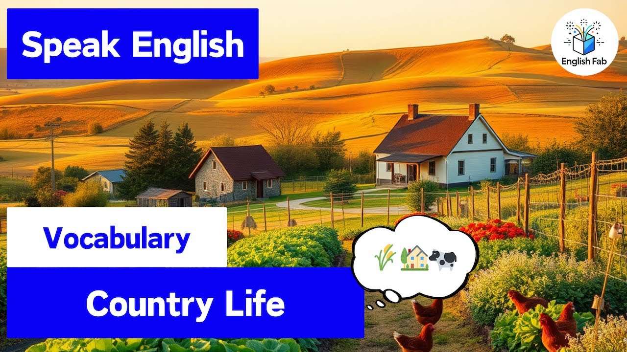 🌄【Country Life】Key Phrases & Vocabulary for Talking About Rural Living ...