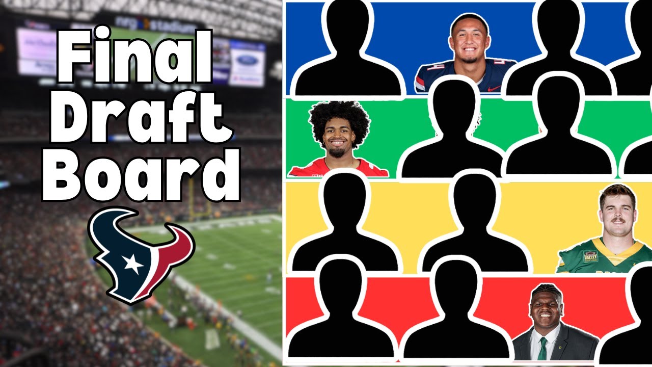 My Final Houston Texans Draft Board (Pick 25) - YouTube