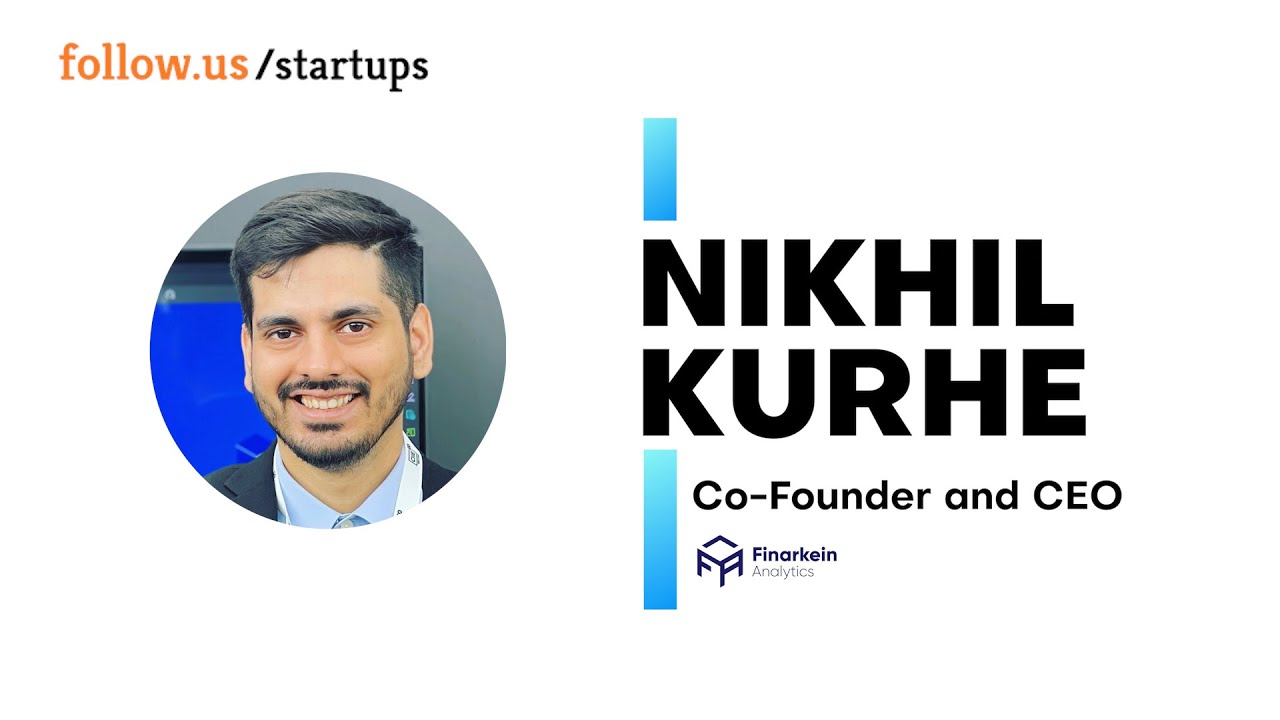 Nikhil Kurhe - Co-founder & CEO - Finarkein Analytics - YouTube