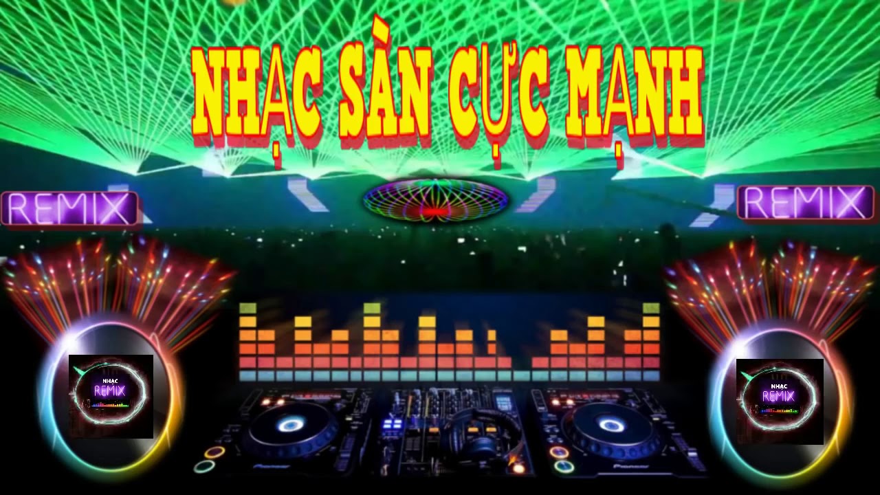 Nhạc sàn 2018 - YouTube