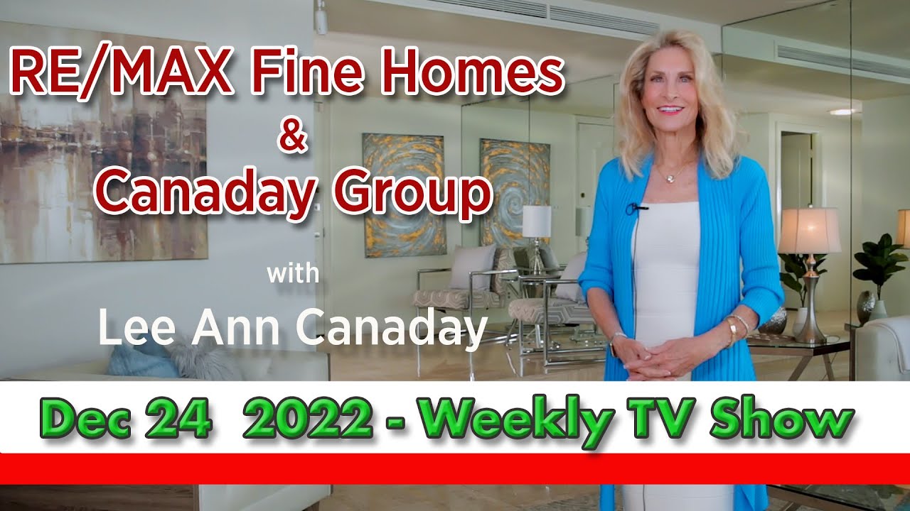 RE/MAX Fine Home & Canaday Group - Dec 24 2022 - Weekly TV Show - YouTube