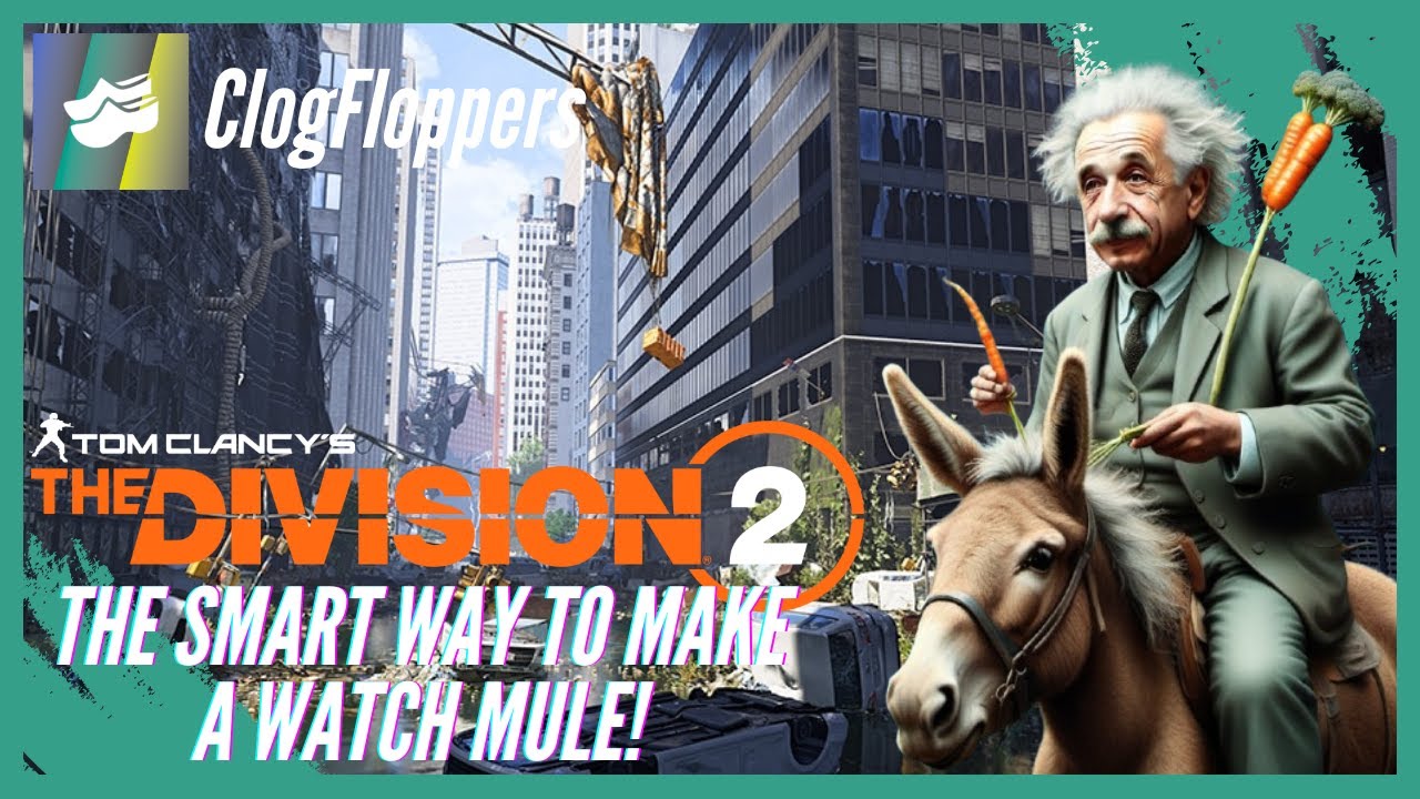 The Division 2 | How to Make a Watch Mule - YouTube